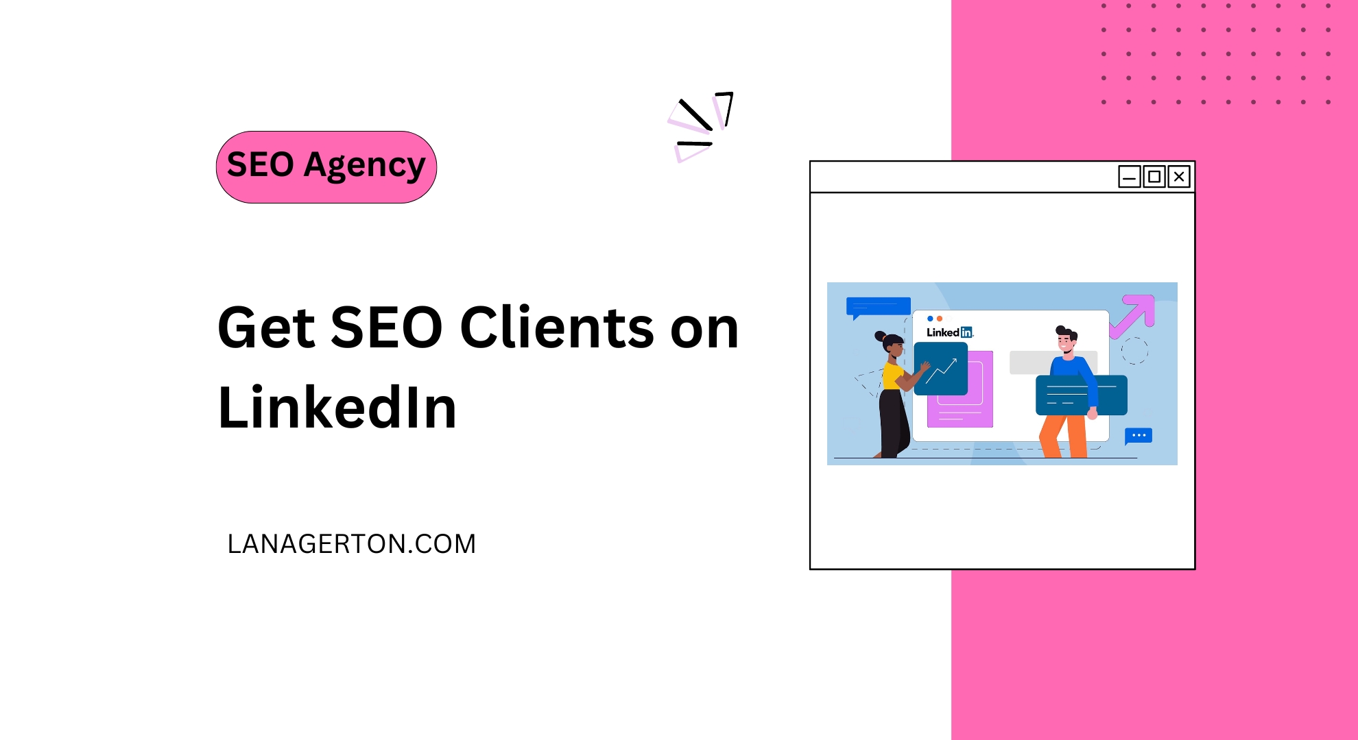 How to Get SEO Clients on LinkedIn - Secret to Generate 100s of Leads